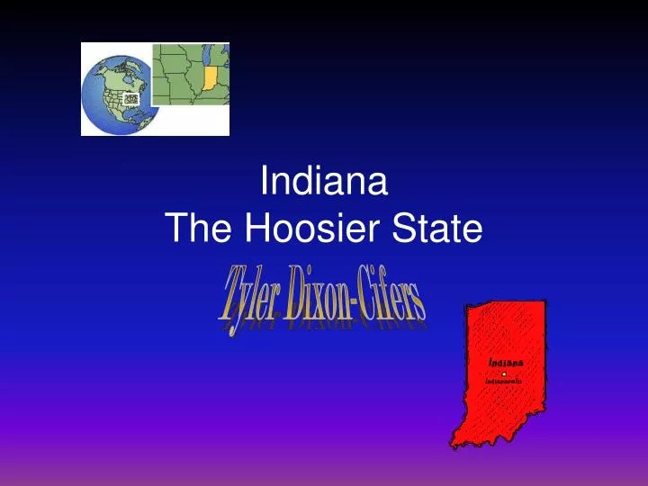 PPT - Indiana The Hoosier State PowerPoint Presentation, free download ...