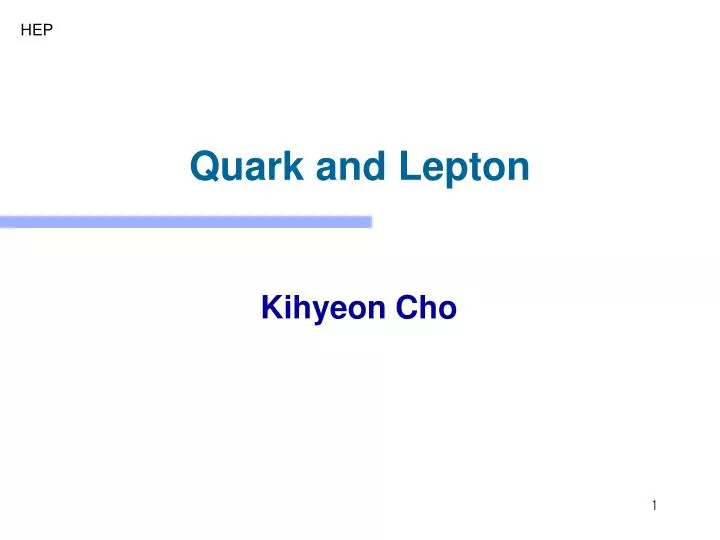 PPT - Quark and Lepton PowerPoint Presentation, free download - ID:4142137