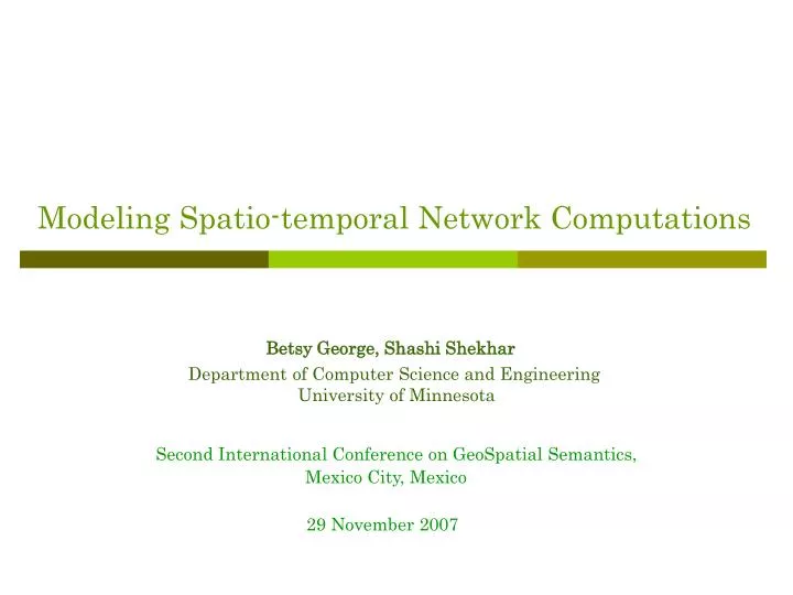 Ppt Modeling Spatio Temporal Network Computations Powerpoint Presentation Id 4142675