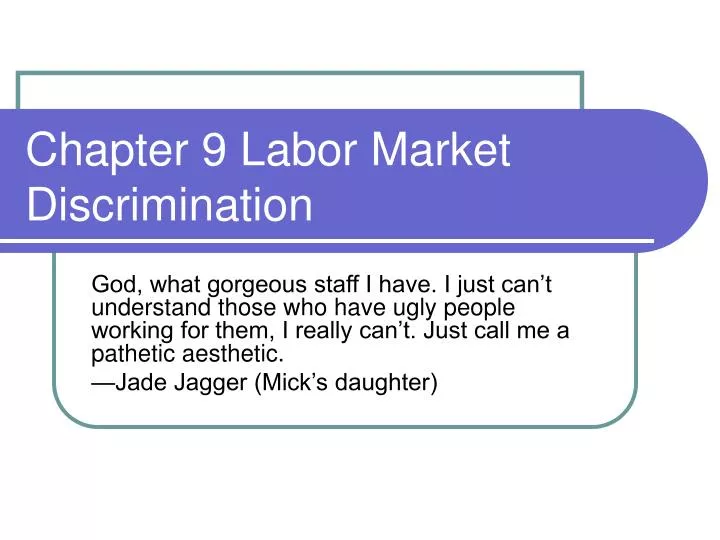 PPT - Chapter 9 Labor Market Discrimination PowerPoint Presentation ...