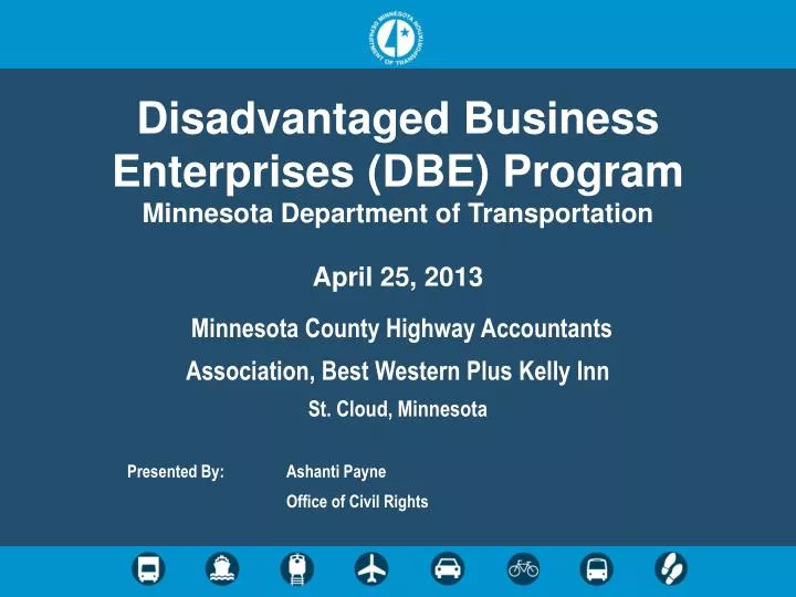 PPT - Disadvantaged Business Enterprises (DBE) Program Minnesota ...