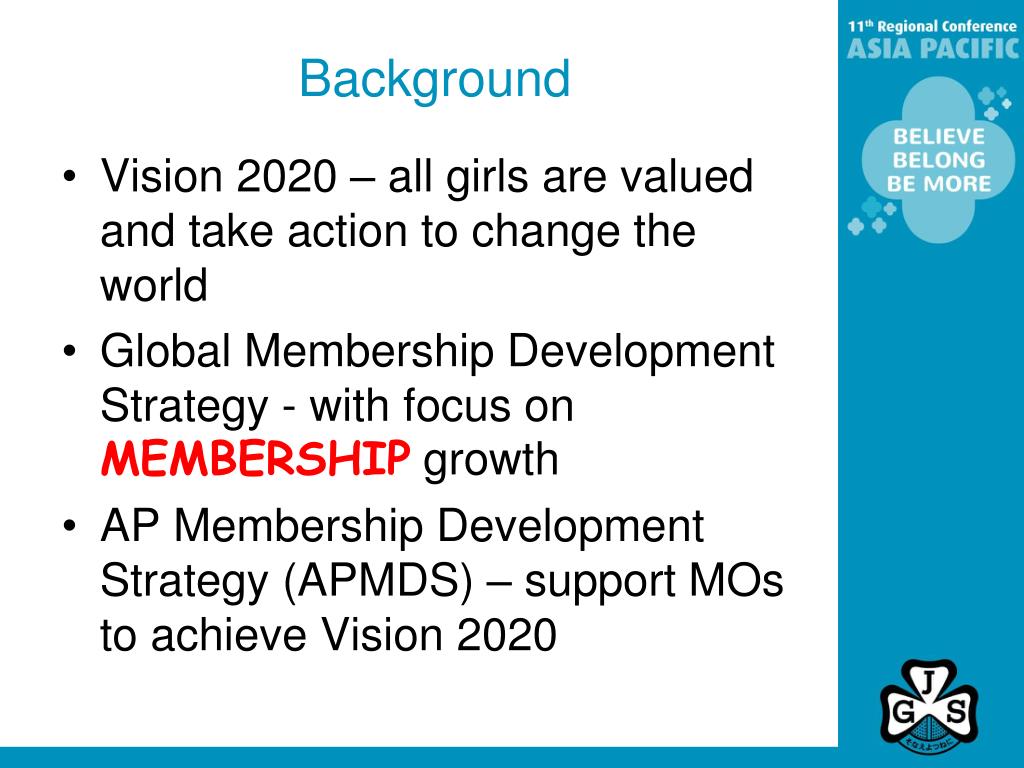 PPT - Asia Pacific Membership Development Strategy 2015-2017-2020 ...