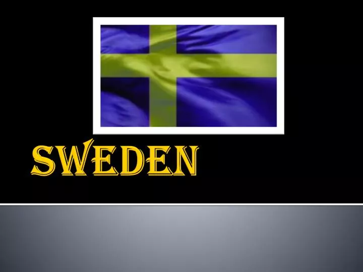 PPT - SWEDEN PowerPoint Presentation, free download - ID:4144474