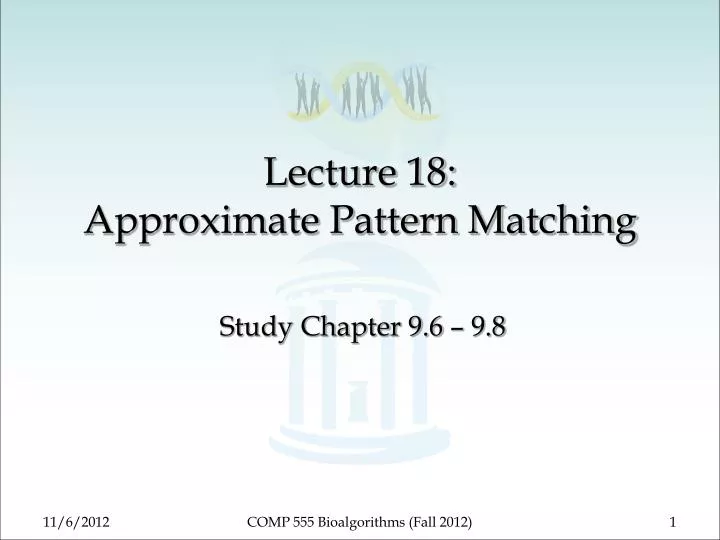 Ppt Lecture 18 Approximate Pattern Matching Powerpoint Presentation 3869