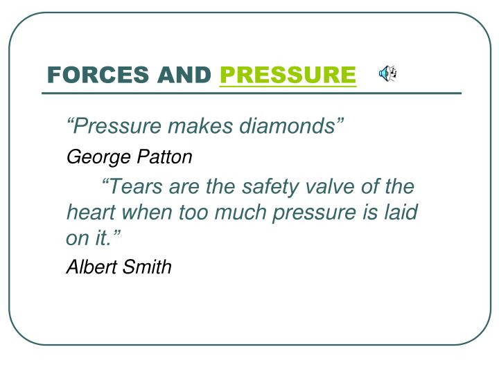 PPT - FORCES AND PRESSURE PowerPoint Presentation - ID:4145241