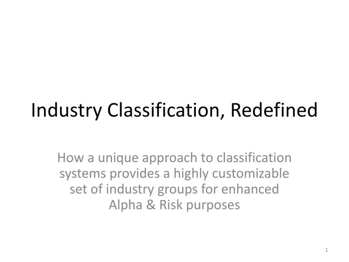 PPT - Industry Classification, Redefined PowerPoint Presentation, free ...