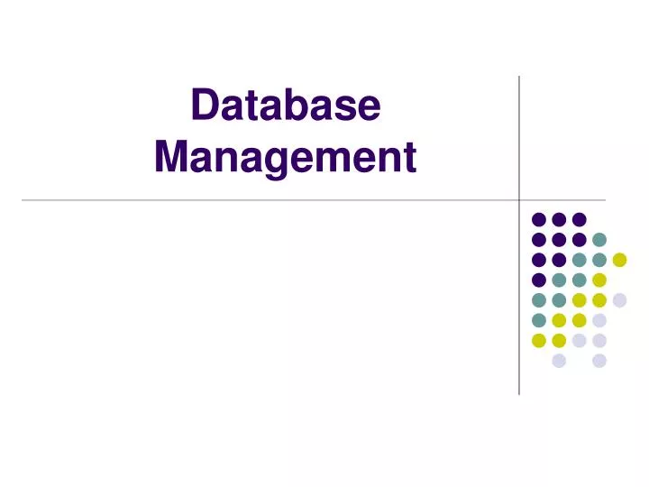 PPT - Database Management PowerPoint Presentation, free download - ID ...