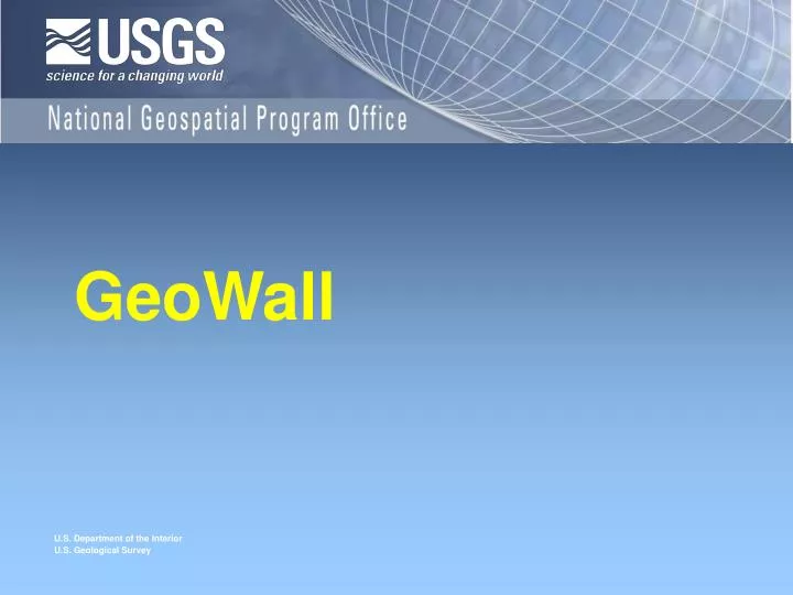 PPT - GeoWall PowerPoint Presentation, free download - ID:4147273