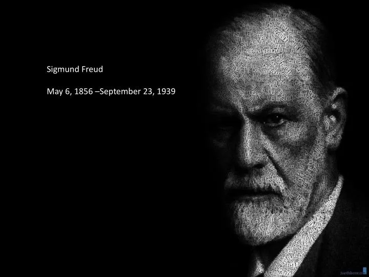 PPT - Sigmund Freud May 6, 1856 –September 23, 1939 PowerPoint ...