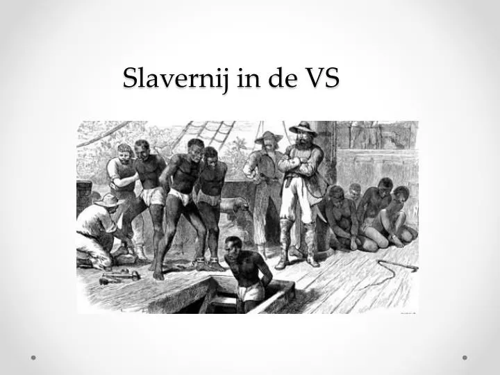 PPT - Slavernij in de VS PowerPoint Presentation, free download - ID ...