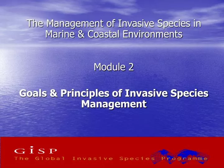PPT - The Management of Invasive Species in Marine & Coastal ...