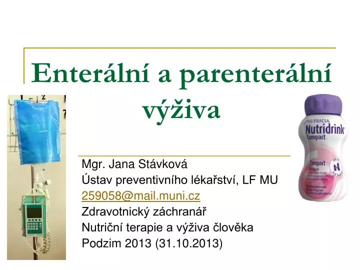 PPT - Enterální a parenterální výživa PowerPoint Presentation, free ...