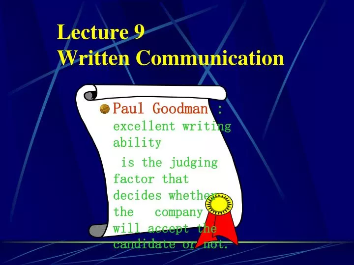 PPT - Lecture 9 Written Communication PowerPoint Presentation, free ...