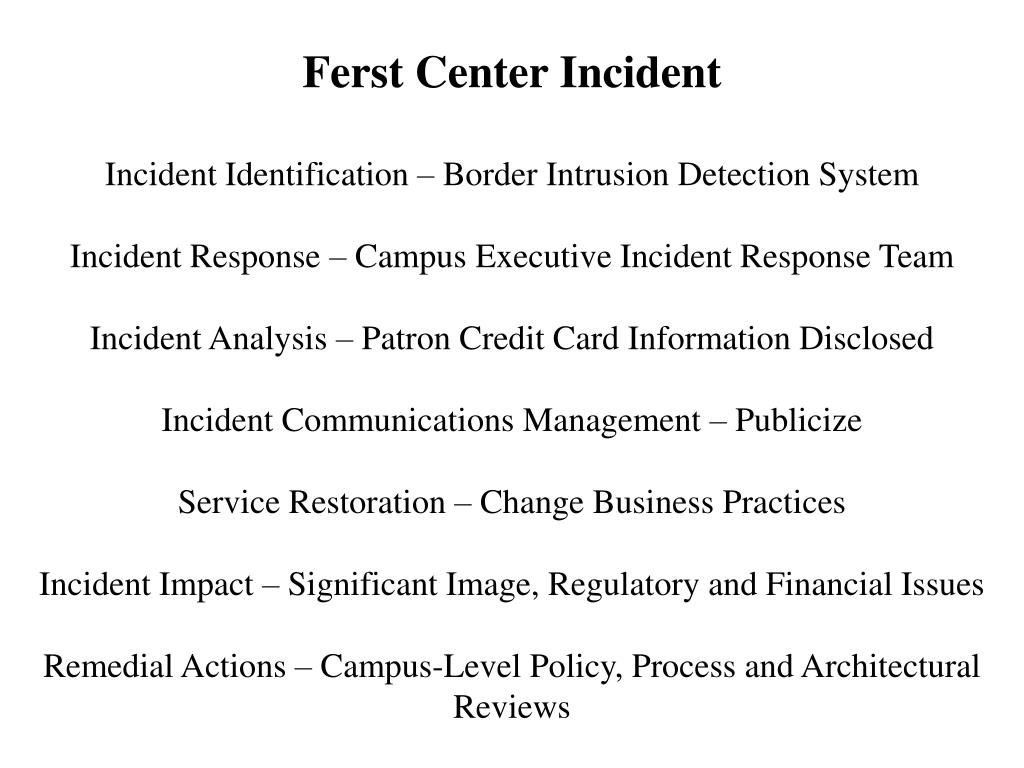 PPT - Ferst Center Incident Incident Identification – Border Intrusion ... PPT - Ferst Center Incident Incident Identification – Border Intrusion ...