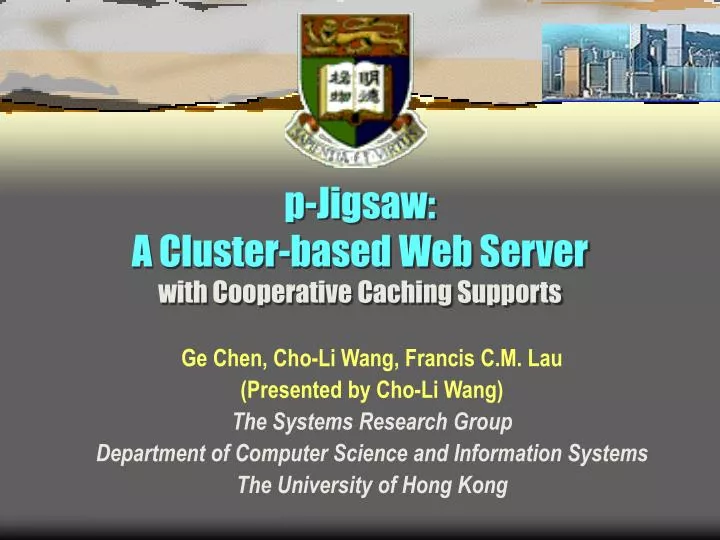Ppt P Jigsaw A Cluster Based Web Server With Cooperative Caching