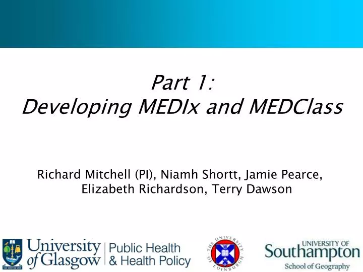 PPT - Part 1: Developing MEDIx and MEDClass PowerPoint Presentation ...