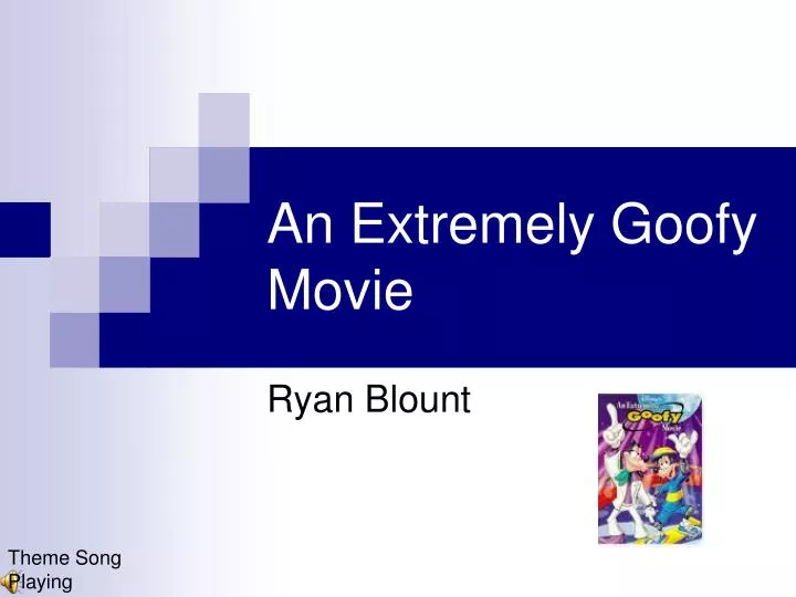PPT - An Extremely Goofy Movie PowerPoint Presentation, free download ...