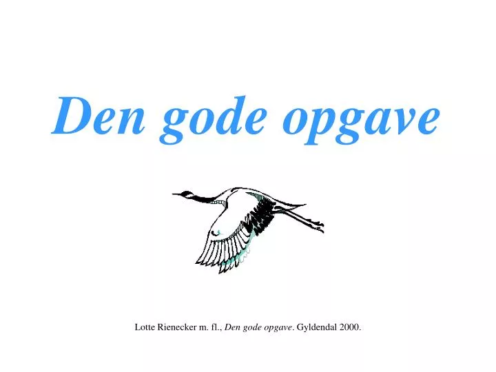 PPT - Den gode opgave PowerPoint Presentation, free download - ID:4151242