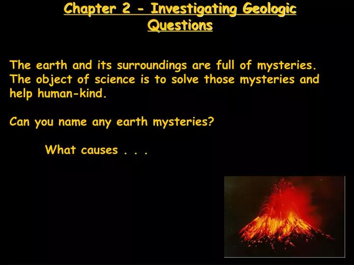 PPT - Chapter 2 - Investigating Geologic Questions PowerPoint ...