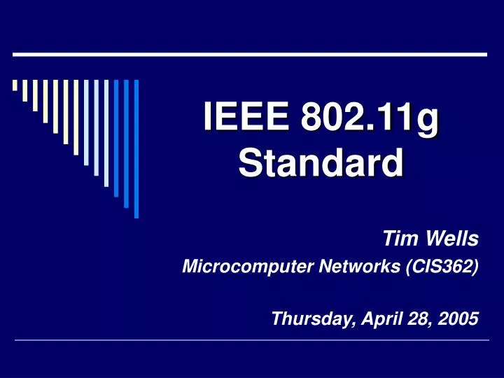 PPT - IEEE 802.11g Standard PowerPoint Presentation, free download - ID ...