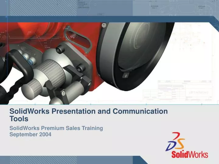 PPT - SolidWorks Presentation and Communication Tools PowerPoint ...