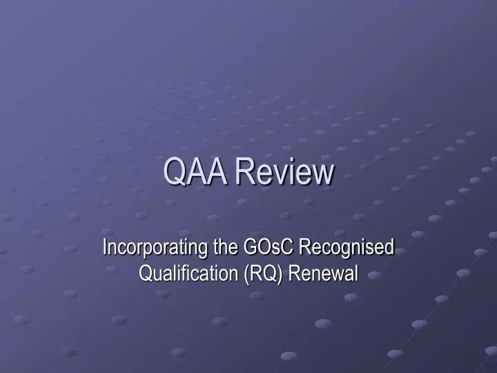 PPT - QAA Review PowerPoint Presentation, free download - ID:4153754