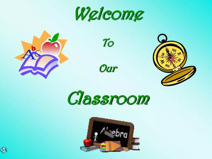 PPT - Welcome To Our Classroom PowerPoint Presentation, free download ...