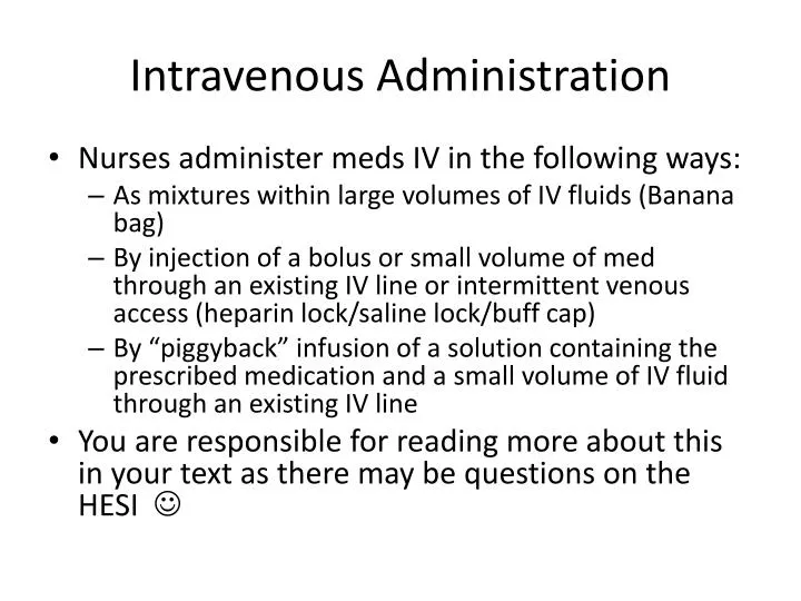 PPT - Intravenous Administration PowerPoint Presentation, free download ...