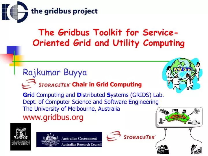 PPT - The Gridbus Toolkit for Service-Oriented Grid and Utility ...
