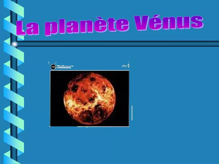 PPT - La planète Vénus PowerPoint Presentation, free download - ID:4155149