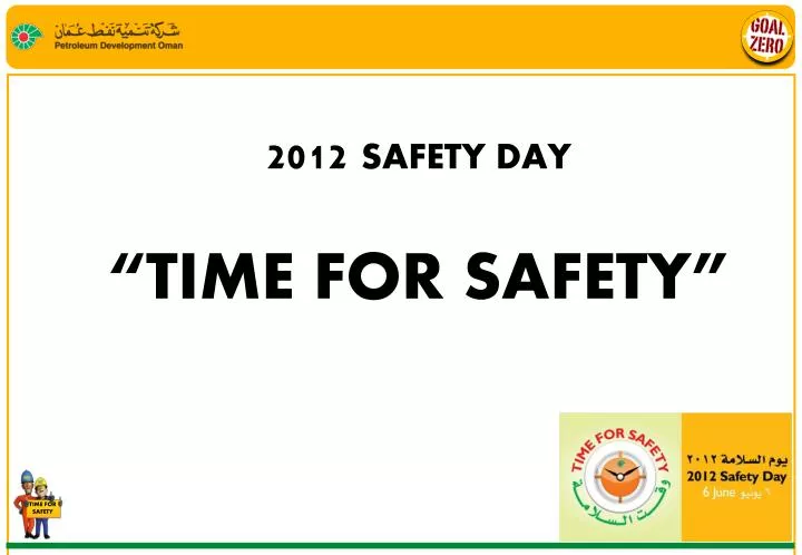 PPT - 2012 SAFETY DAY “TIME FOR SAFETY” PowerPoint Presentation, free ...