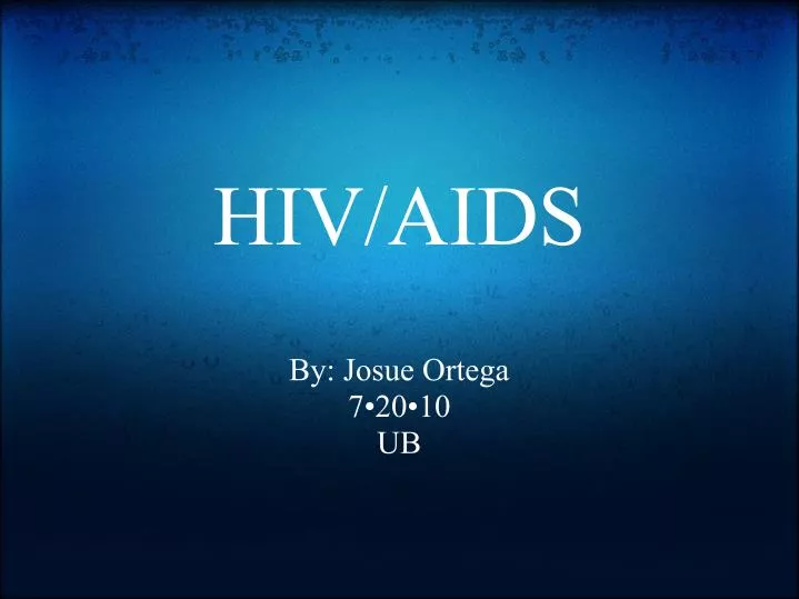 PPT - HIV/AIDS PowerPoint Presentation, free download - ID:4156368