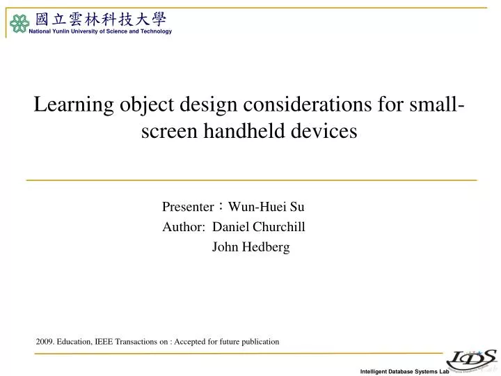 PPT - Learning object design considerations for small-screen handheld ...