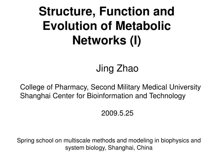 Ppt Structure Function And Evolution Of Metabolic Networks I