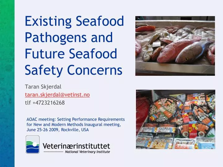 PPT - Existing Seafood Pathogens and Future Seafood Safety Concerns ...