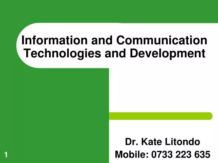 PPT - Information and Communication Technologies and Development ...