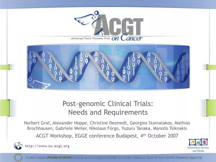 PPT - Post-genomic Clinical Trials: Needs and Requirements PowerPoint ...