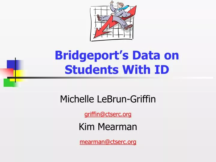 PPT - Bridgeport’s Data on Students With ID PowerPoint Presentation ...