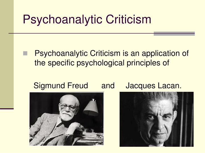 PPT - Psychoanalytic Criticism PowerPoint Presentation - ID:4160739