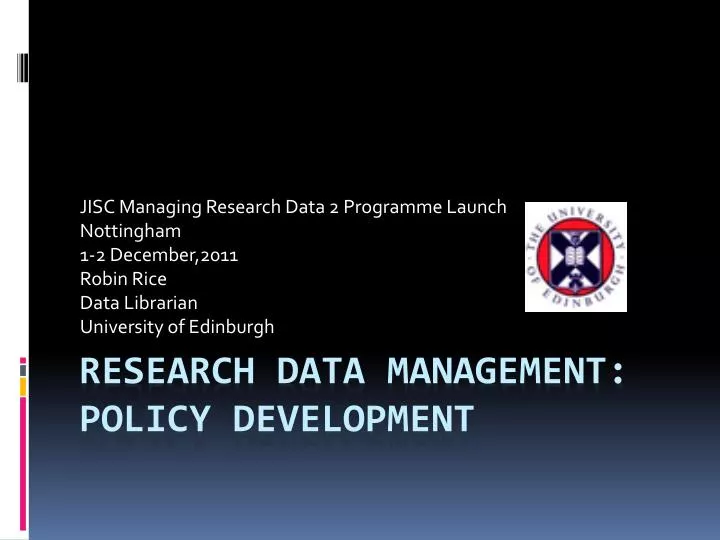 PPT - Research Data management: Policy Development PowerPoint ...