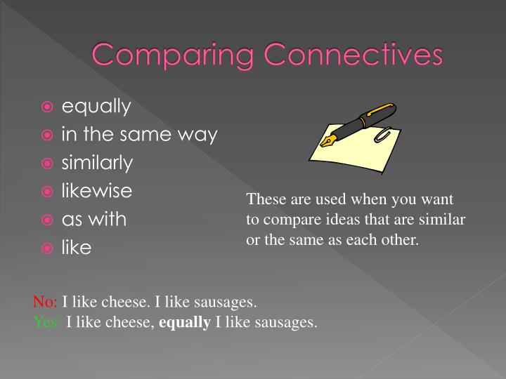 PPT - Connectives PowerPoint Presentation - ID:4160807