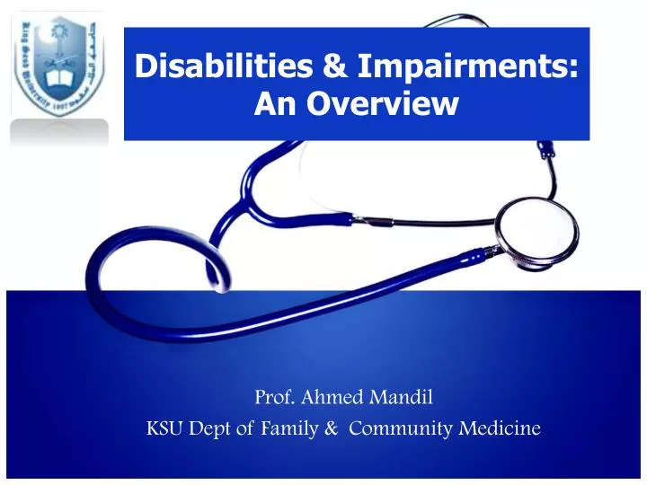 PPT - Disabilities & Impairments: An Overview PowerPoint Presentation ...