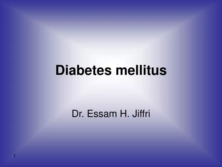 PPT - Diabetes mellitus PowerPoint Presentation, free download - ID:4160982