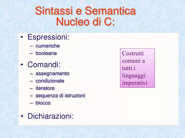 PPT - Sintassi e Semantica Nucleo di C: PowerPoint Presentation, free download - ID:4161439