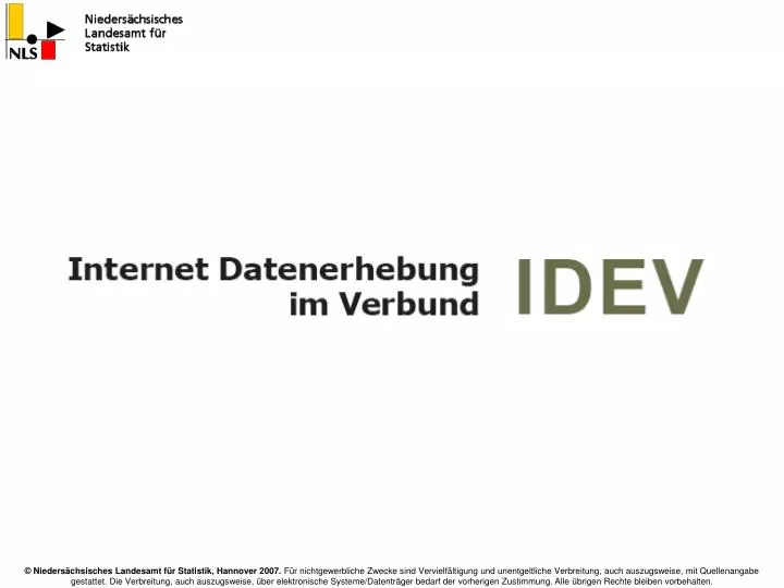 PPT - Was ist IDEV ? Meldung zur amtlichen Statistik via Internet Was ...