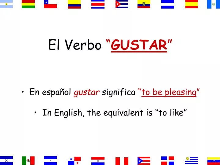 PPT - El Verbo “ GUSTAR ” PowerPoint Presentation, free download - ID ...