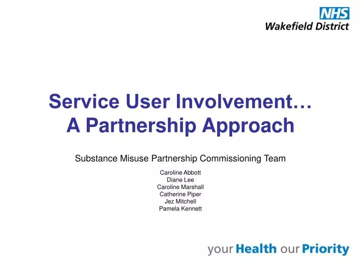 PPT - Service User Involvement… A Partnership Approach PowerPoint ...
