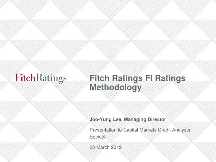 PPT - Fitch Ratings FI Ratings Methodology PowerPoint Presentation ...