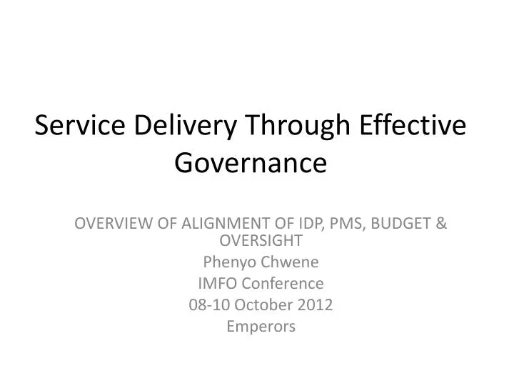 PPT - Service Delivery Through Effective Governance PowerPoint ...