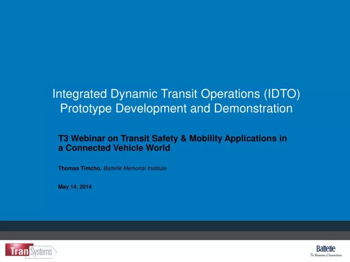 PPT - Integrated Dynamic Transit Operations (IDTO) Prototype ...